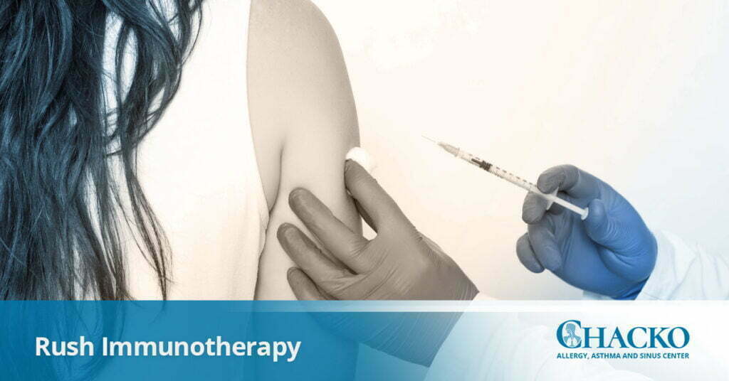 Rush Immunotherapy Treatment – Chacko Allergy